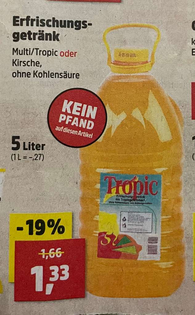 5 Liter Tropic/Kirsche Erfrischungsgetränk, Kein Pfand, nur 1.33€ bei ...